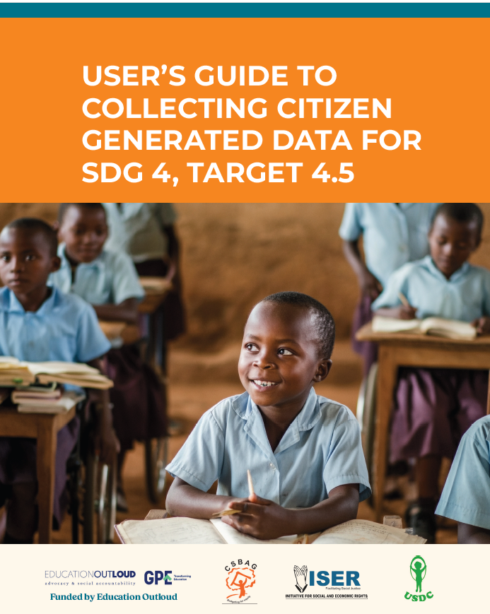 USER’S GUIDE TO COLLECTING CITIZEN GENERATED DATA FOR SDG 4, TARGET 4.5 : csbag.org